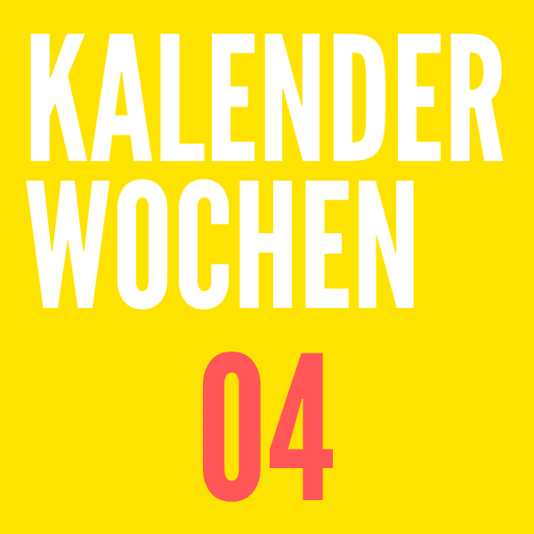 Wann Ist Die Kalenderwoche 4 Des Jahres 2023?
