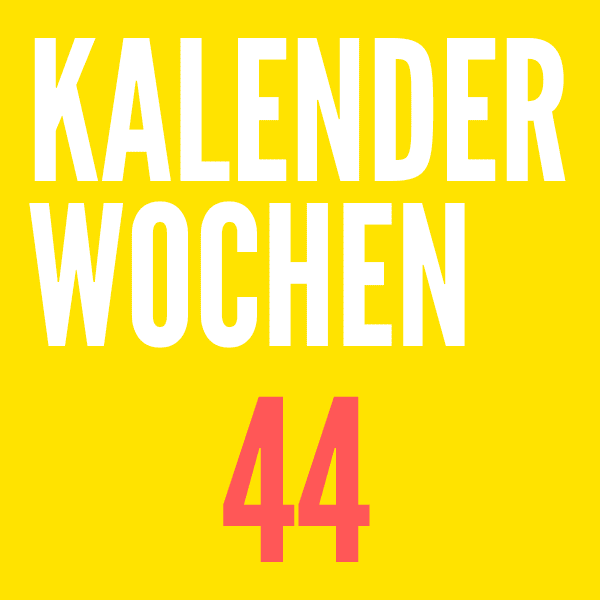 Wann Ist Die Kalenderwoche 44 Des Jahres 2023?