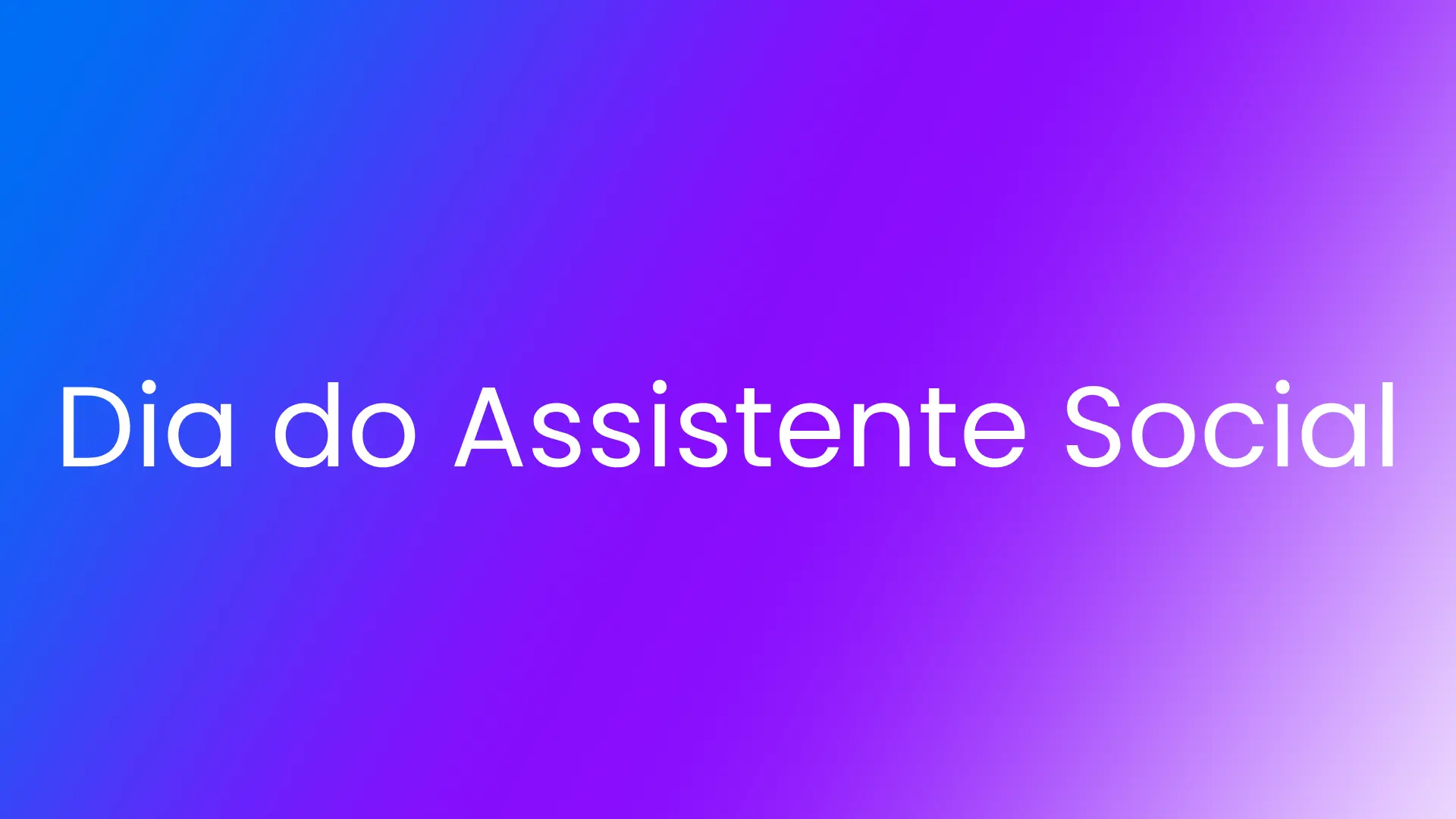 Dia Do Assistente Social - 15 De Maio De 2025