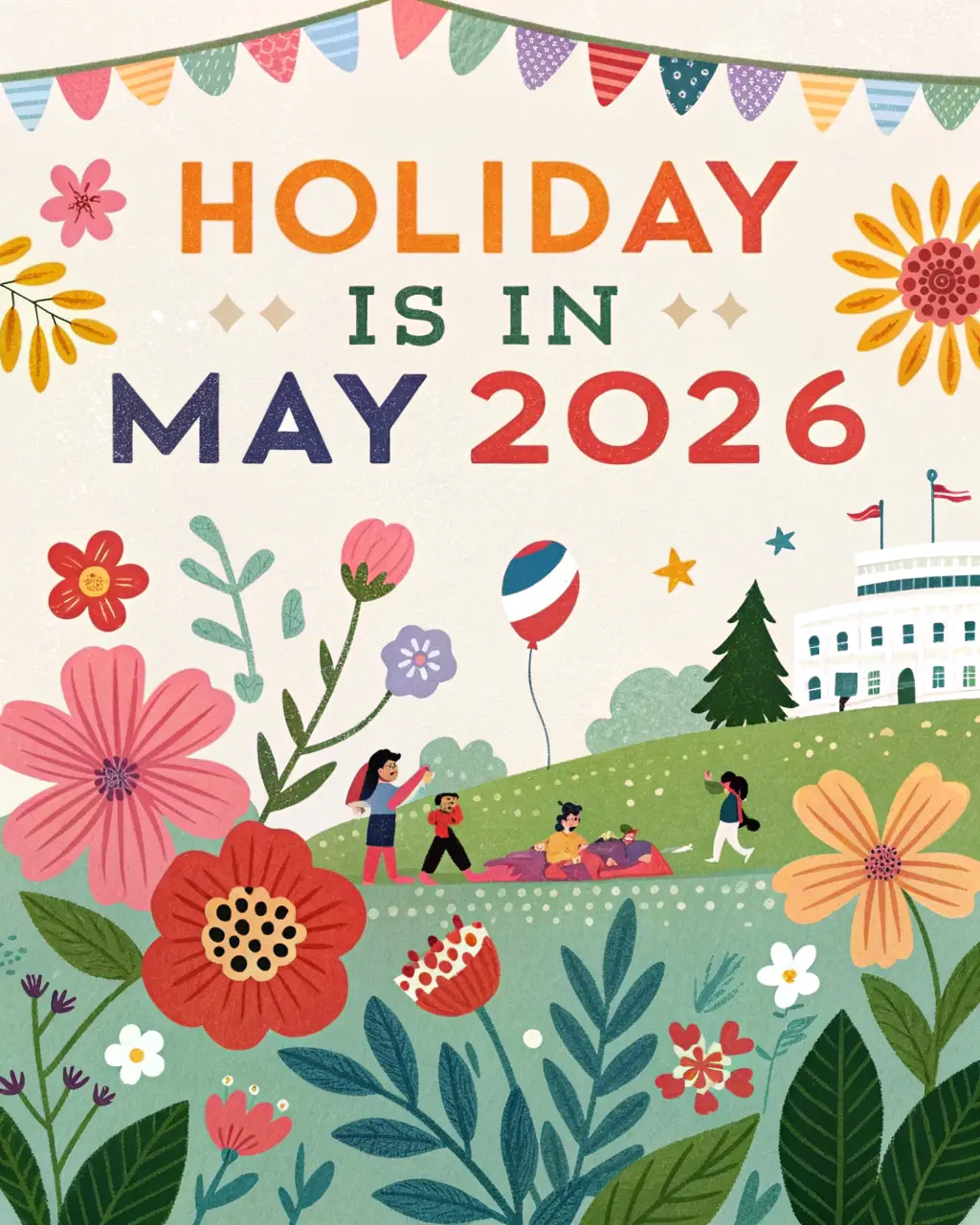 What Holiday In May 2026? Full U.S. List & Dates